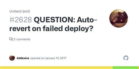 question auto revert on failed deploy · issue 2628 · unitech pm2 · github