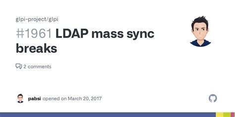 Ldap Mass Sync Breaks · Issue 1961 · Glpi Projectglpi · Github