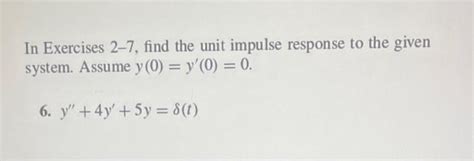 Solved In Exercises Find The Unit Impulse Response To Chegg