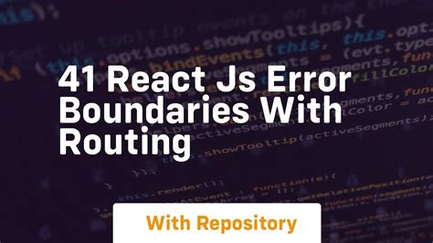 41 React Js Error Boundaries With Routing Youtube
