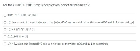 Solved For The R010∪101∗ Regular Expression Select All