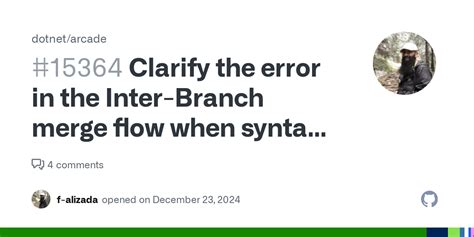 Clarify The Error In The Inter Branch Merge Flow When Syntax Error · Issue 15364 · Dotnet