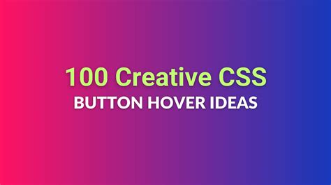 100 Creative Css Hover Ideas For Buttons Button Design Inspiration Youtube