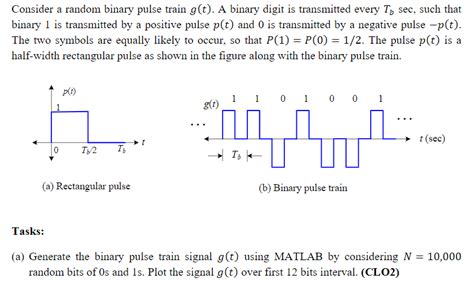 Consider A Random Binary Pulse Train Gt A Binary