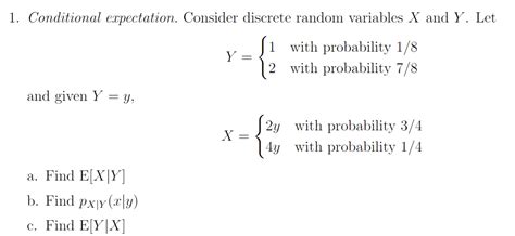 Solved 1 Conditional Expectation Consider Discrete Random