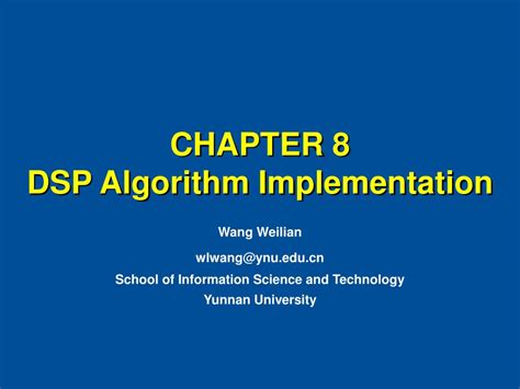 Ppt Chapter 8 Dsp Algorithm Implementation Powerpoint Presentation