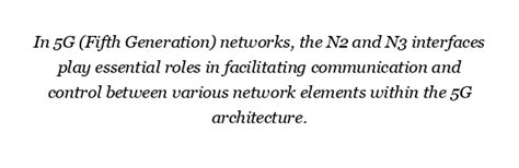 What Is N2 And N3 Interface In 5g