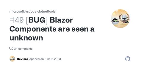 Bug Blazor Components Are Seen A Unknown · Issue 49 · Microsoftvscode Dotnettools · Github
