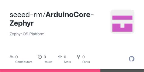 Github Seeed Rm Arduinocore Zephyr Zephyr Os Platform