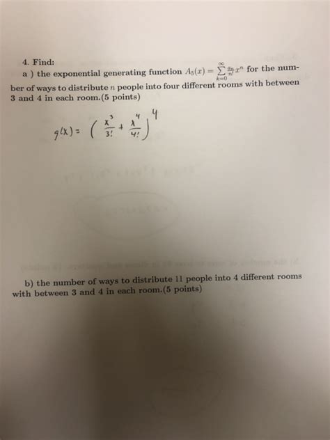 Solved 4 Find A The Exponential Generating Function Asx