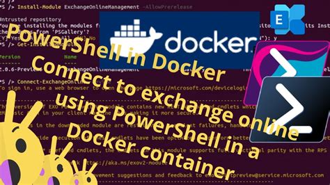 Run Powershell In Docker Container Use Modern Auth And Connect To