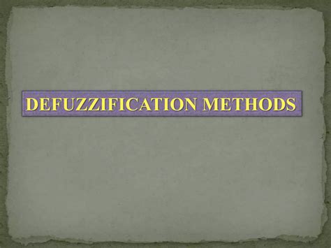 Iv Defuzzification Methods Pptx