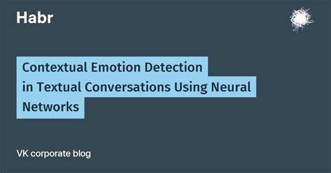 Contextual Emotion Detection In Textual Conversations Using Neural Networks Rneuralnetworks