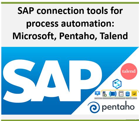 sap connection tools for process automation microsoft pentaho talend
