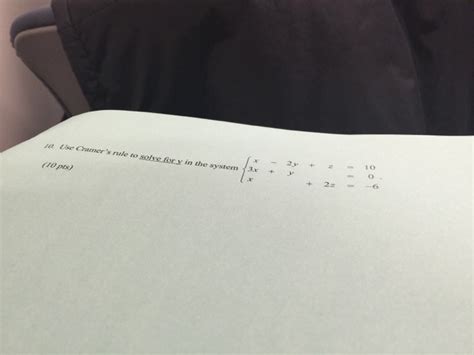 Solved Use Cramer S Rule To Solve For Y In The System X Chegg