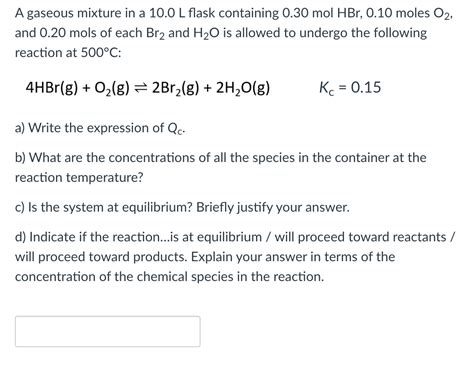 Solved A Gaseous Mixture In A L Flask Containing Chegg