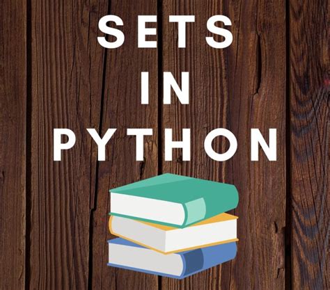 Sets In Python Complete Tutorial For Everyone2024