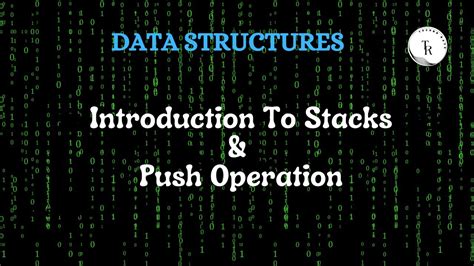 Lecture 63 Stacks Introduction Push Operation Youtube