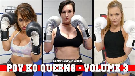 Pov Knockout Queens Vol 3 Hdmp4 H The Mat Boxing And Wrestling