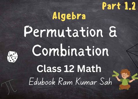 permutation complete note class 12 math algebra pdf neb