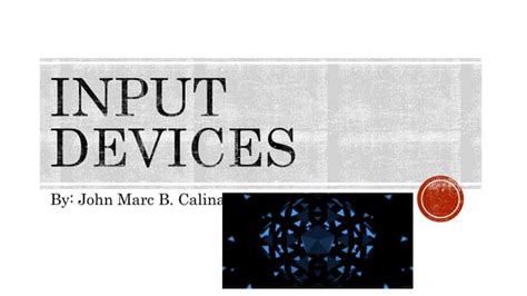 Input Devices Ppt