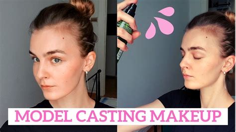 Model Casting Makeup Tutorial Easy Natural Makeup Look Grwm Model Beauty Tips Youtube