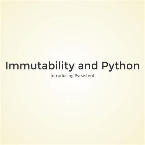 Immutability And Python