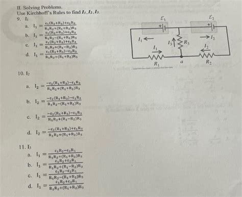 Solved Ii Solving Problems Use Kirchhoff S Rules To Find