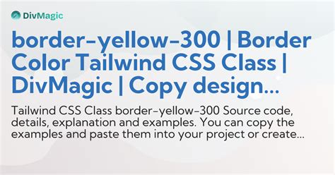 Border Yellow 300 Border Color Tailwind Css Class Divmagic Copy