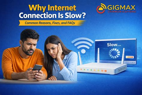 Why Internet Connection Is Slow Causes And Solutions