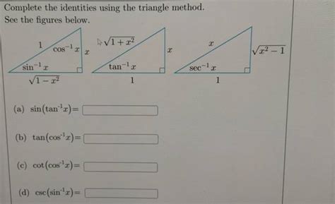 solved transcribed image text complete the identities using the