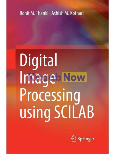 Digital Image Processing Using Scilab Kitaabnow