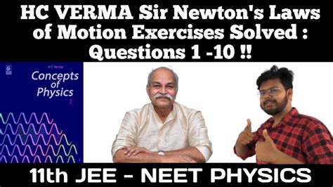 HC Verma Concepts Of Physics Ch Newton S Laws Of Motion Exercise Solved Problems Class