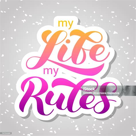 내 인생 내 규칙 브러쉬 레터링 배너 또는 포스터에 대 한 벡터 일러스트 레이 션 개성 개념에 대한 스톡 벡터 아트 및 기타 이미지 개성 개념 권위 규칙 Istock