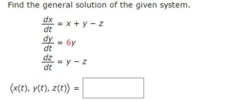 Solved Find The General Solution Of The Given