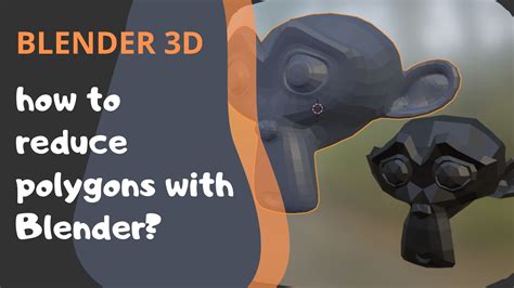 How To Reduce Polygons In Blender Blenderloop