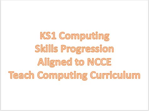 Ks1 And Ks2 Computing Skills Progression Aligned To Ncce Teach