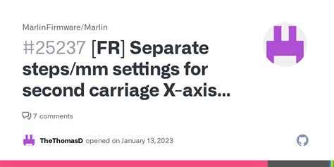 Fr Separate Stepsmm Settings For Second Carriage For Idex · Issue 25237 · Marlinfirmware