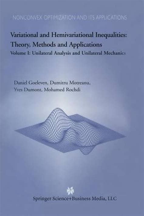 Variational And Hemivariational Inequalities Theory Methods And Applications V 9781461346463