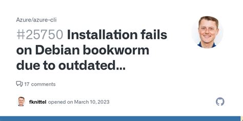 Installation Fails On Debian Bookworm Due To Outdated Dependencies · Issue 25750 · Azureazure
