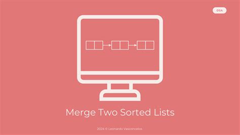 My Journey To The Algorithm And Coding Problems Merge Two Sorted Lists