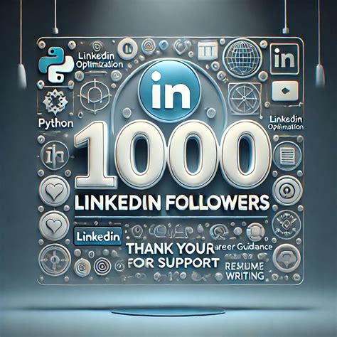 Linkedingrowth 1000followers Careerguidance Pythondeveloper