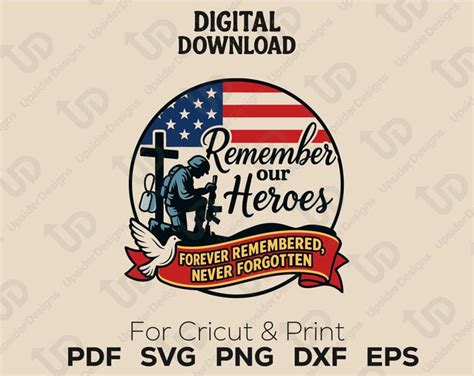Remember Our Heroes Svg Memorial Day Cross Soldier Clipart Cricut Military Tribute Cut File