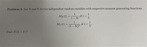 Solved Problem 2 ﻿let X ﻿and Y ﻿be Two Independent Random