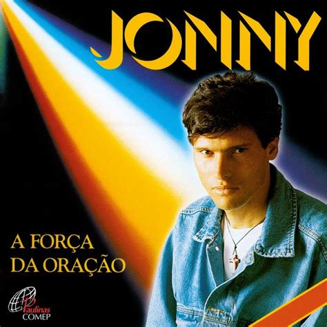 A Força Da Oração Jonny Mendes Qobuz