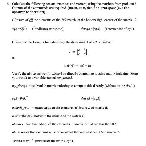 Solved 6 Calculate The Following Scalars Matrices And