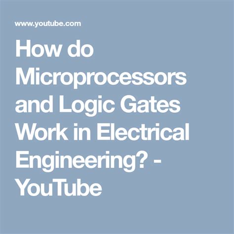 How Do Microprocessors And Logic Gates Work In Electrical Engineering