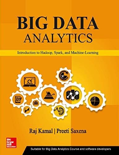 Big Data Analytics Introduction To Hadoop Spark And Machine Learning