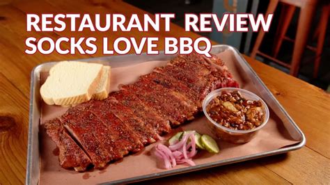 Restaurant Review Socks Love Bbq Youtube