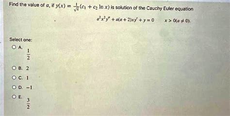 solved text find the value of a if y x c c inx is a solution of